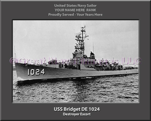 USS Bridget DE 1024 : Personalized Navy Ship Photo ⋆ Great Naval Images LLC