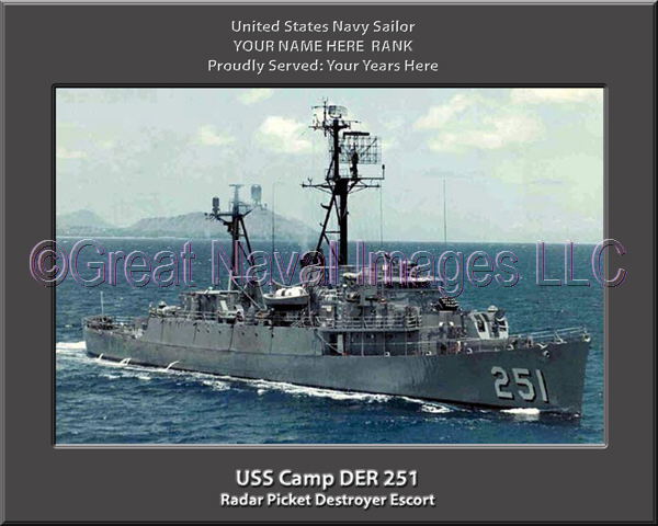 USS Camp DER 251 : Personalized Navy Ship Photo ⋆ Great Naval Images LLC.