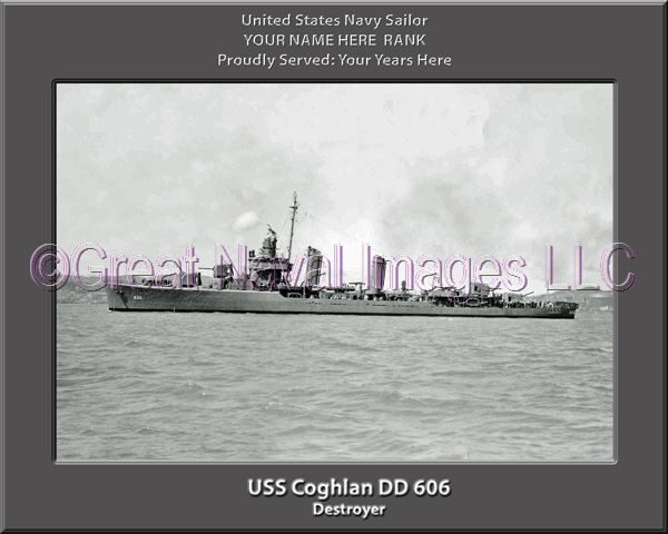 USS Coghlan DD 606 : Personalized Navy Ship Photo ⋆ Great Naval Images LLC.