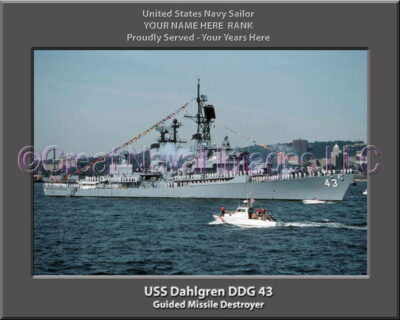 USS Dahlgren DDG 43 : Personalized Navy Ship Photo ⋆ Great Naval Images LLC