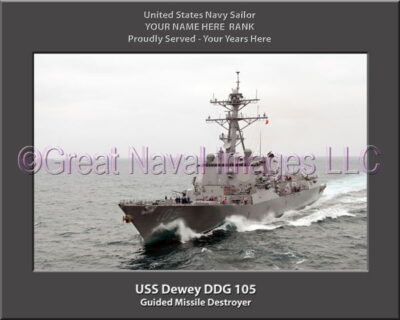 USS Dewey DDG 105 : Personalized Navy Ship Photo ⋆ Great Naval Images LLC