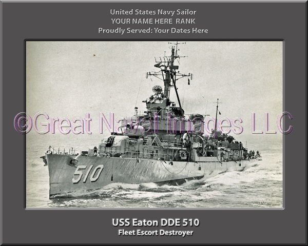 USS Eaton DDE 510 : Personalized Navy Ship Photo ⋆ Great Naval Images LLC