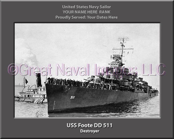 USS Foote DD 511 : Personalized Navy Ship Photo ⋆ Great Naval Images LLC
