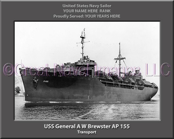 USS General A W Brewster AP 155 : Personalized Navy Ship Photo ⋆ Great ...