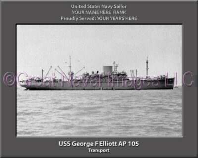 USS George F Elliott AP 105 : Personalized Navy Ship Photo ⋆ Great ...