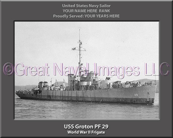 USS Groton PF 29 : Personalized Navy Ship Photo ⋆ Great Naval Images LLC