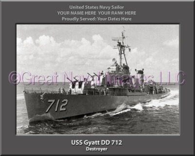 USS Gyatt DD 712 : Personalized Navy Ship Photo ⋆ Great Naval Images LLC