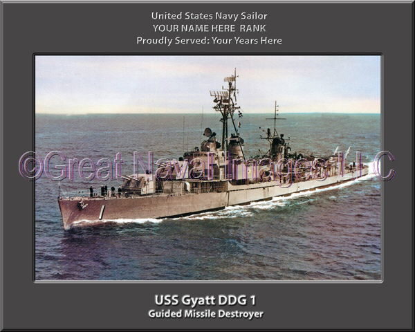 USS Gyatt DDG 1 : Personalized Navy Ship Photo ⋆ Great Naval Images LLC