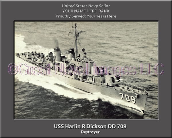 USS Harlin R Dickson DD 708 : Personalized Ship Photo ⋆ Great Naval ...