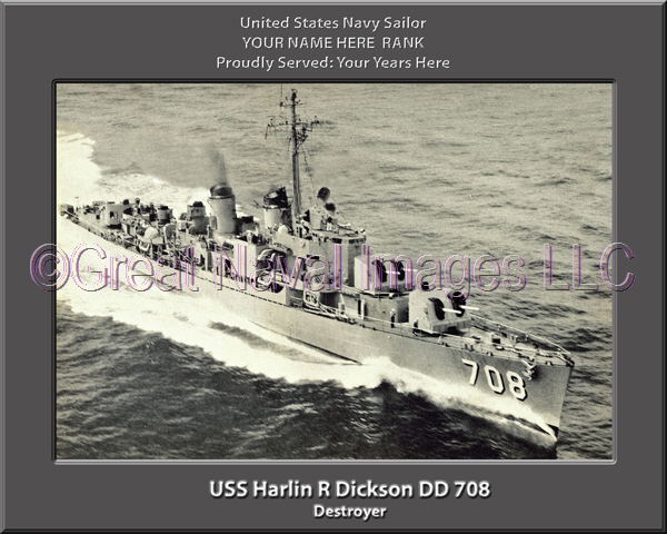 USS Harlin R Dickson DD 708 : Personalized Ship Photo ⋆ Great Naval ...