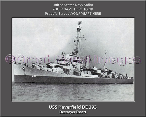 USS Haverfield DE 393 : Personalized Navy Ship Photo ⋆ Great Naval ...
