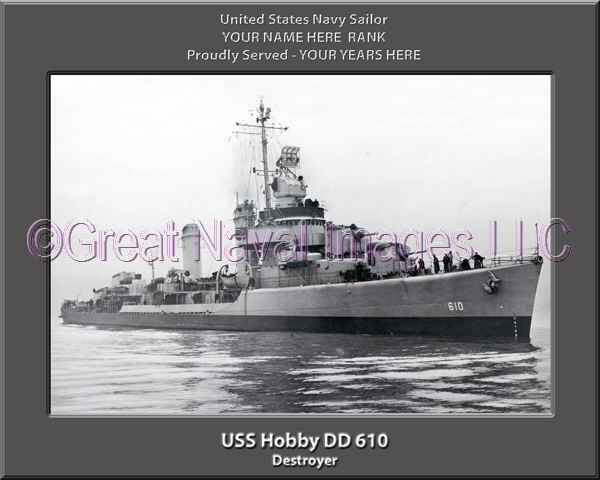 USS Hobby DD 610 : Personalized Navy Ship Photo ⋆ Great Naval Images LLC