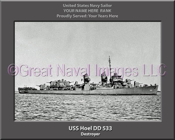 USS Hoel DD 533 : Personalized Navy Ship Photo ⋆ Great Naval Images LLC