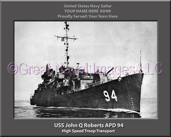 USS John Q Roberts APD 94 : Personalized Navy Ship Photo ⋆ Great Naval ...