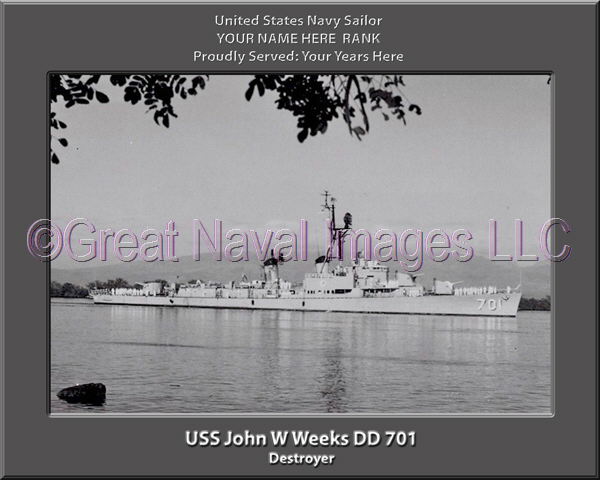 USS John W Weeks DD 701 : Personalized Navy Ship Photo ⋆ Great Naval ...