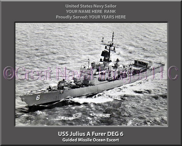 USS Julius A Furer DEG 6 : Personalized Navy Ship Photo ⋆ Great Naval ...