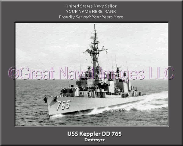 USS Keppler DD 765 : Personalized Navy Ship Photo ⋆ Great Naval Images LLC