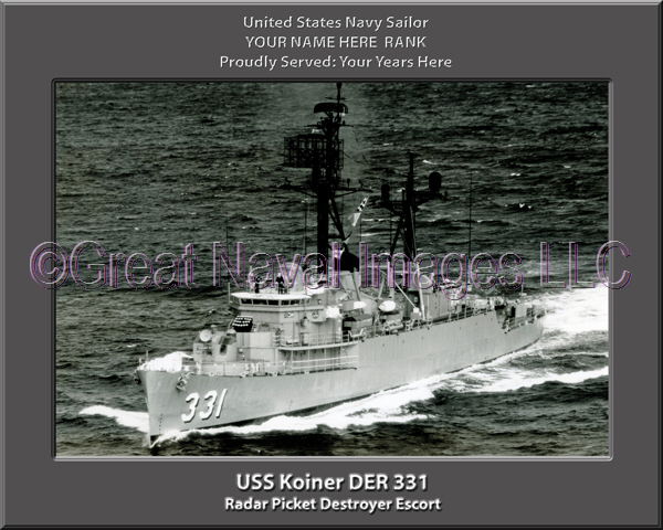 USS Koiner DER 331 : Personalized Navy Ship Photo ⋆ Great Naval Images LLC