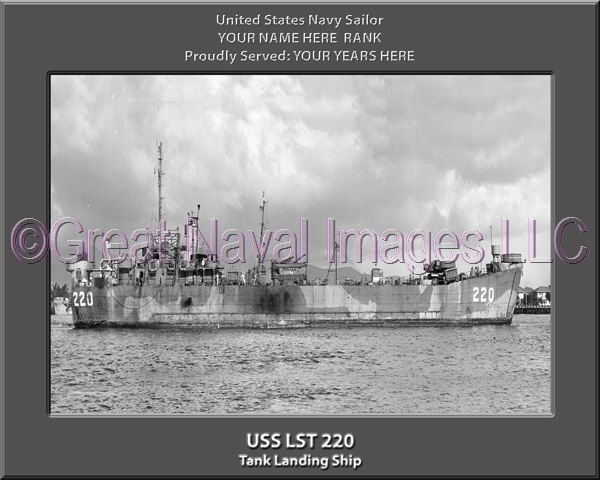 USS LST 220 : Personalized Navy Ship Photo ⋆ Great Naval Images LLC.