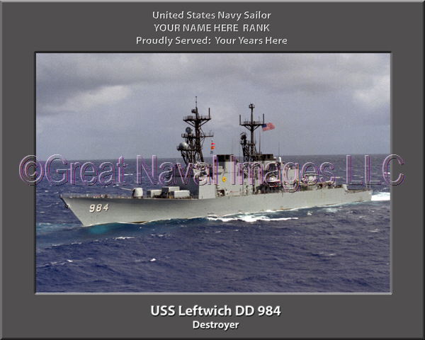 USS Leftwich DD 984 : Personalized Navy Ship Photo ⋆ Great Naval Images LLC