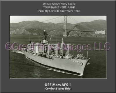 USS Mars AFS 1 : Personalized Navy Ship Photo ⋆ Great Naval Images LLC.