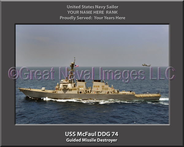 USS McFaul DDG 74 : Personalized Navy Ship Photo ⋆ Great Naval Images LLC