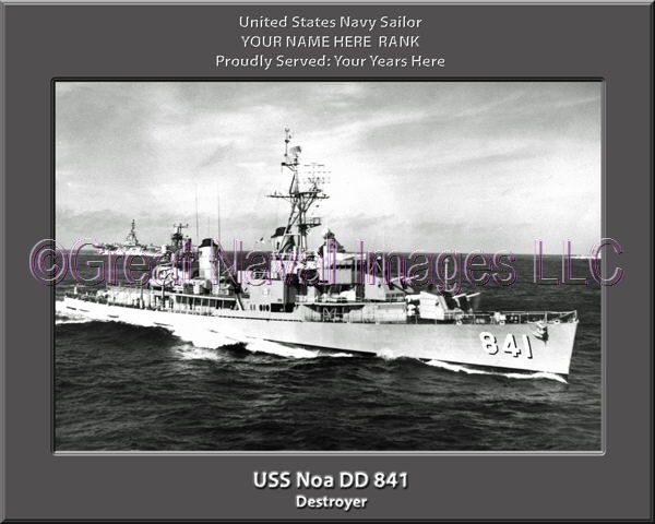USS Noa DD 841 : Personalized Navy Ship Photo ⋆ Great Naval Images LLC.