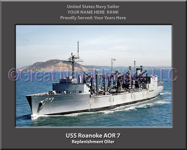 USS Roanoke AOR 7 : Personalized Navy Ship Photo ⋆ Great Naval Images LLC.