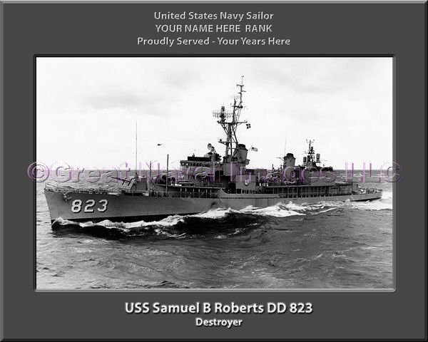 USS Samuel B Roberts DD 823 : Personalized Photo 2 ⋆ Great Naval Images LLC