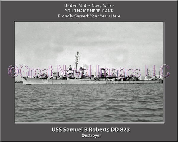 USS Samuel B Roberts DD 823 : Personalized Ship Photo ⋆ Great Naval ...