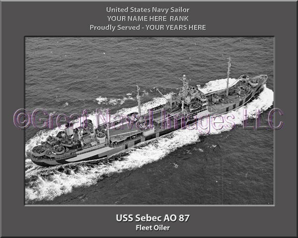 USS Sebec AO 87 : Personalized Navy Ship Photo ⋆ Great Naval Images LLC