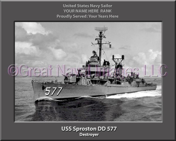 USS Sproston DD 577 : Personalized Navy Ship Photo ⋆ Great Naval Images LLC