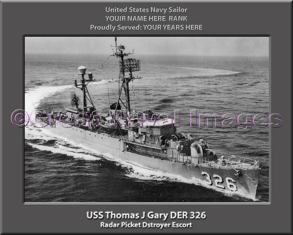 USS Thomas J Gary DER 326 : Personalized Navy Ship Photo ⋆ Great Naval ...