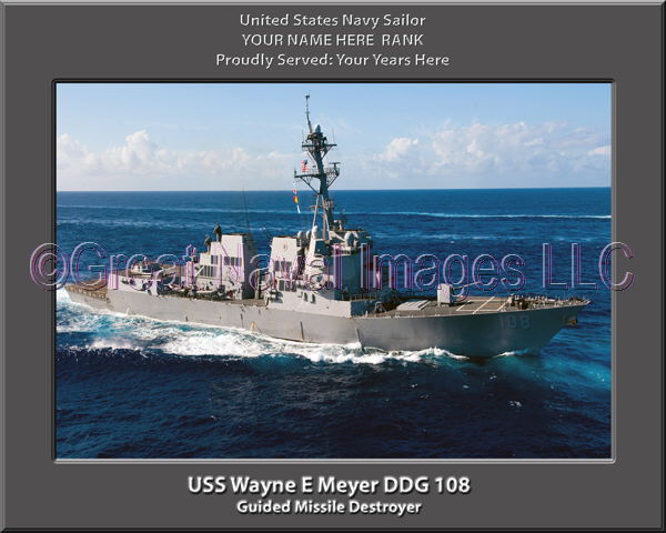 USS Wayne E Meyer DDG 108 : Personalized Navy Ship Photo ⋆ Great Naval ...