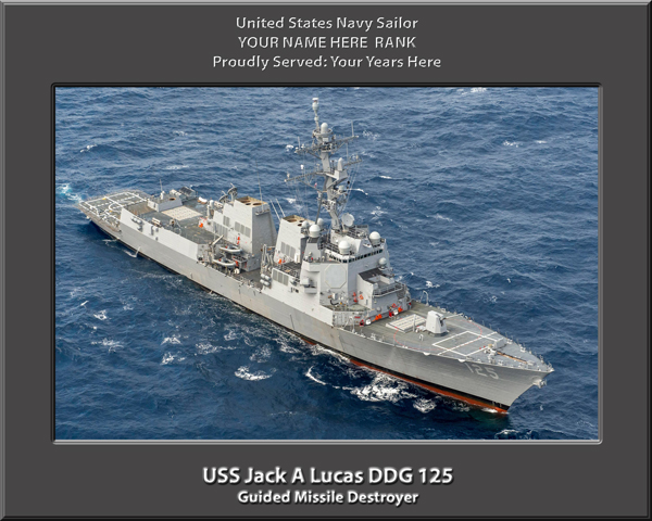 USS Jack A Lucas DDG 125 : Personalized Photo ⋆ US Navy Veteran Memories