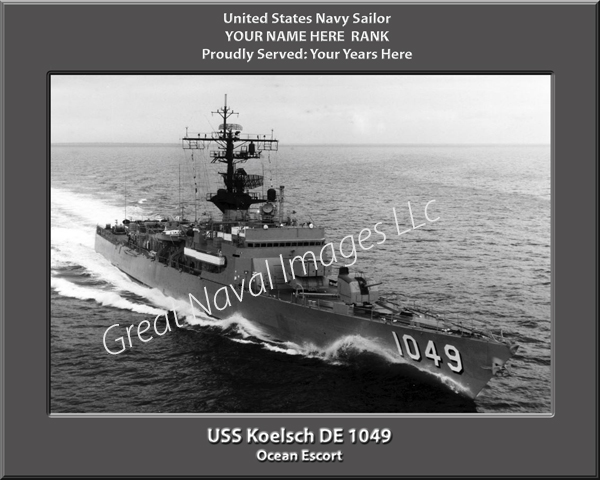 USS Koelsch DE 1049 : Personalized Ship Photo #2 ⋆ Great Naval Images LLC.