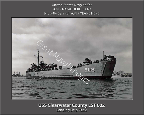 USS Clearwater County LST 602 : Navy Ship Photo ⋆ Great Naval Images LLC