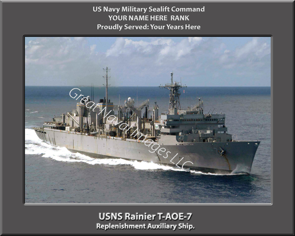 USNS Rainier T-AOE 7: Personalized Navy Ship Photo ⋆ Great Naval Images LLC