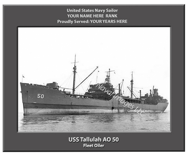 USS Tallulah AO 50: Personalized Navy Ship Photo ⋆ Great Naval Images LLC.