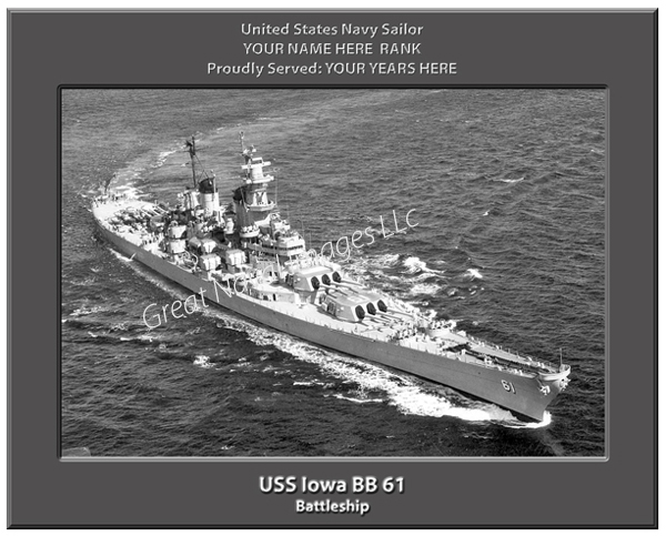 USS Iowa BB 61 : Personalized Navy Ship Photo 3 ⋆ Great Naval Images LLC.